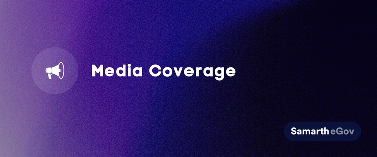 Media Coverage - Samarth eGov (Page 4)